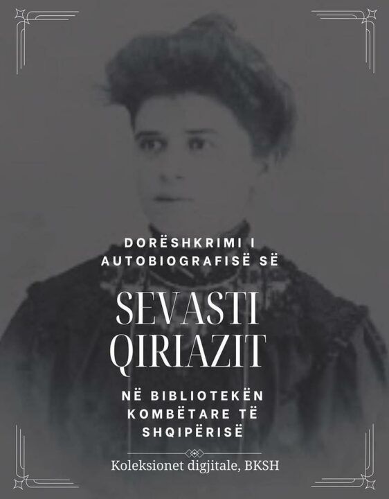 “Dorëshkrimi i autobiografisë së Sevasti Qiriazit” – TimeOutTirana